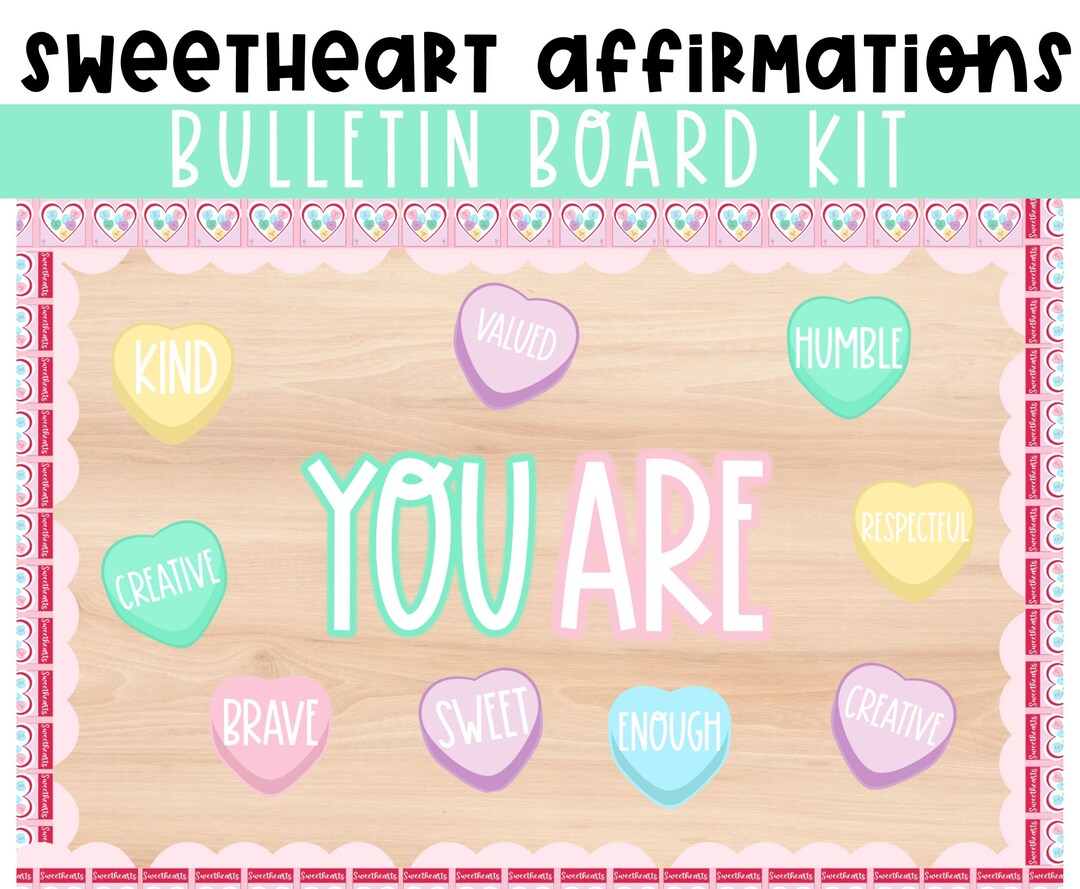 Candy Hearts Valentine Affirmations Bulletin Board Kit. Editable ...