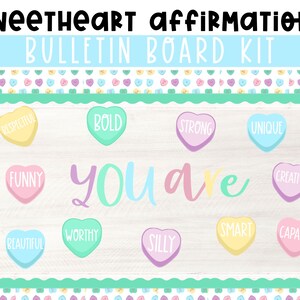 Candy Hearts Valentine Affirmations Bulletin Board Kit. Editable ...