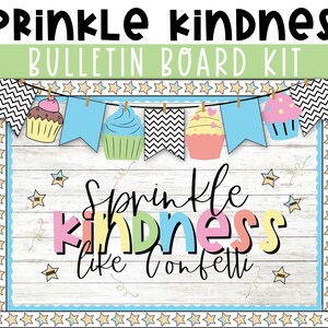 Sprinkle KINDNESS Bulletin Board Kit | Cupcake Sprinkles Bulletin ...
