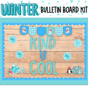 Kindness is Cool Winter Bulletin Kit. January Printable Classroom ...