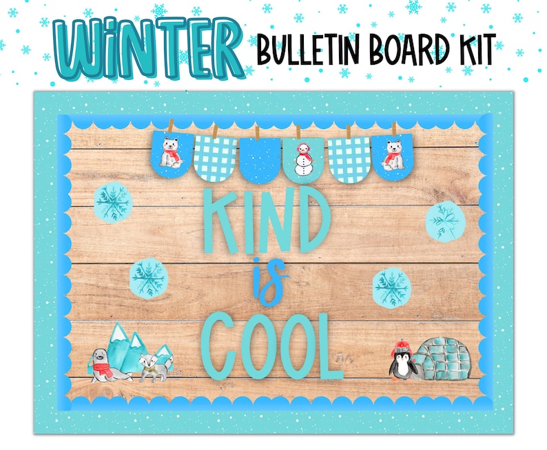 Kindness is Cool Winter Bulletin Kit. January Printable Classroom ...