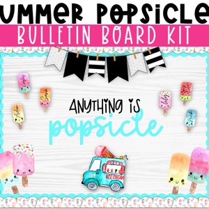 Summer Popsicle Bulletin Board Kit | Editable Summer Bulletin Board Kit ...