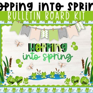 Spring Frog Bulletin Kit. Hopping Into Spring Editable. Bloom Bulletin ...
