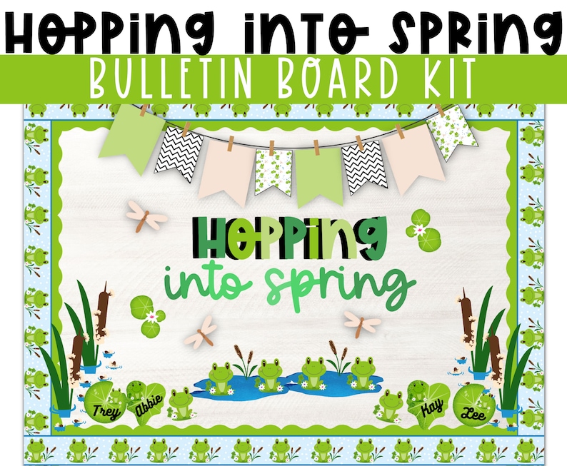 Spring Frog Bulletin Kit. Hopping Into Spring Editable. Bloom - Etsy