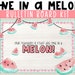 One in a Melon Watermelon Summer Bulletin Board Kit. Editable End of ...
