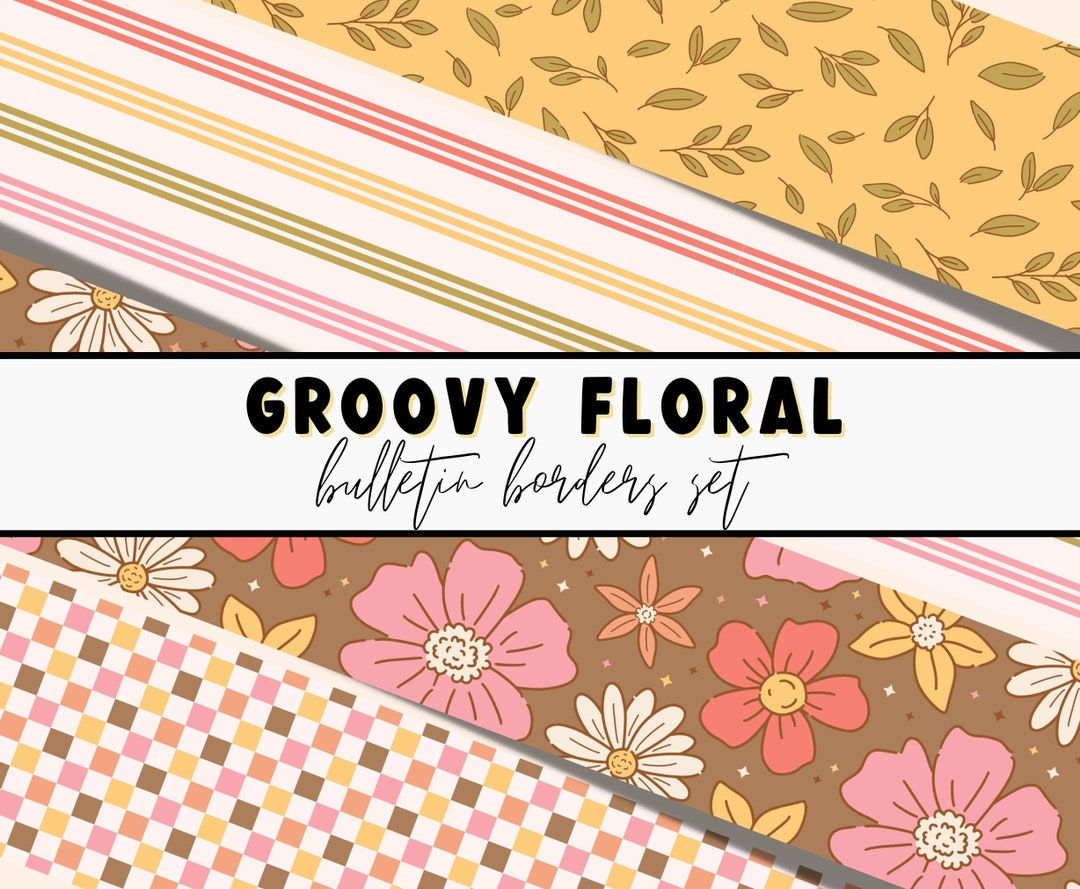 Groovy & Floral Bulletin Board Borders. Colorful Printable Classroom ...