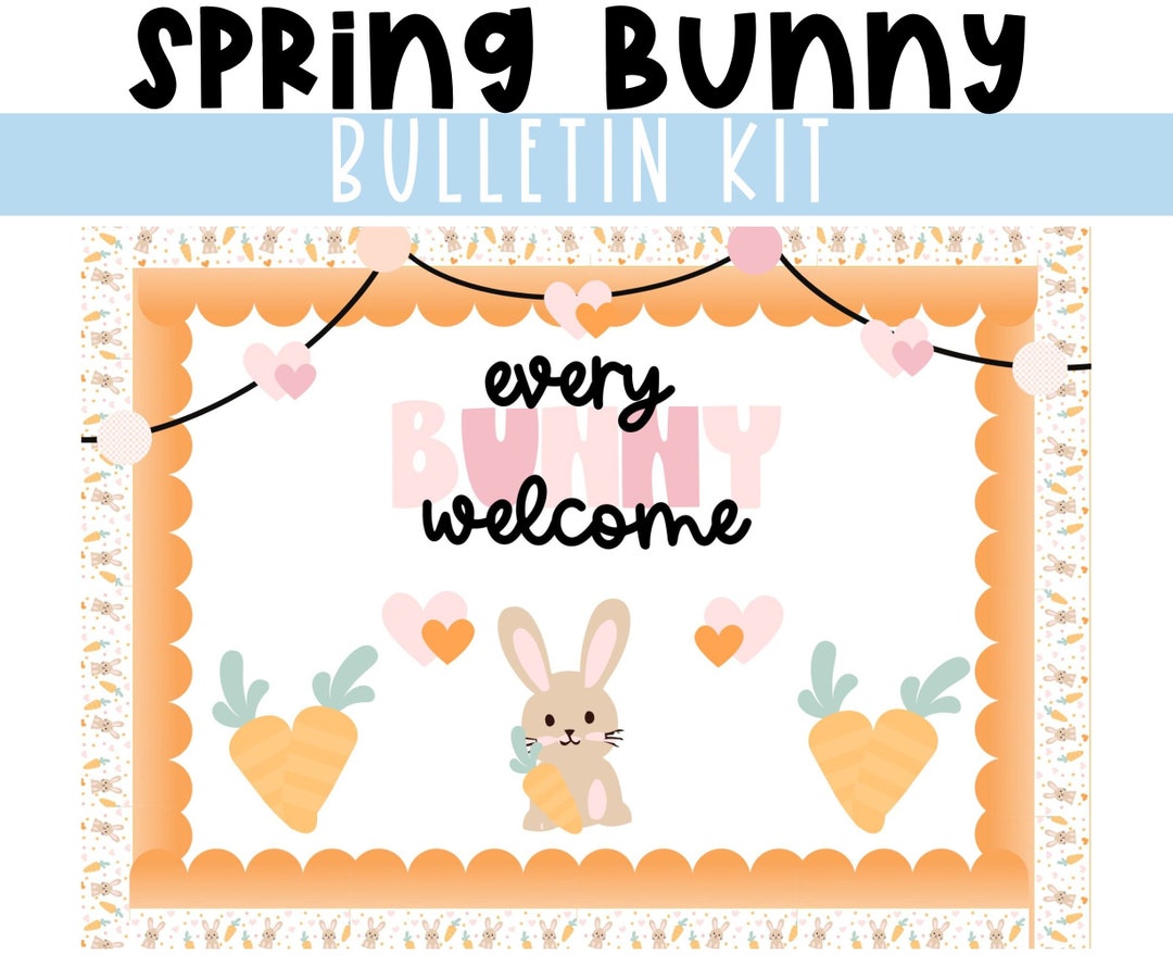 Every Bunny Welcome Paster Bulletin Board Kit. Welcome Spring Classroom ...