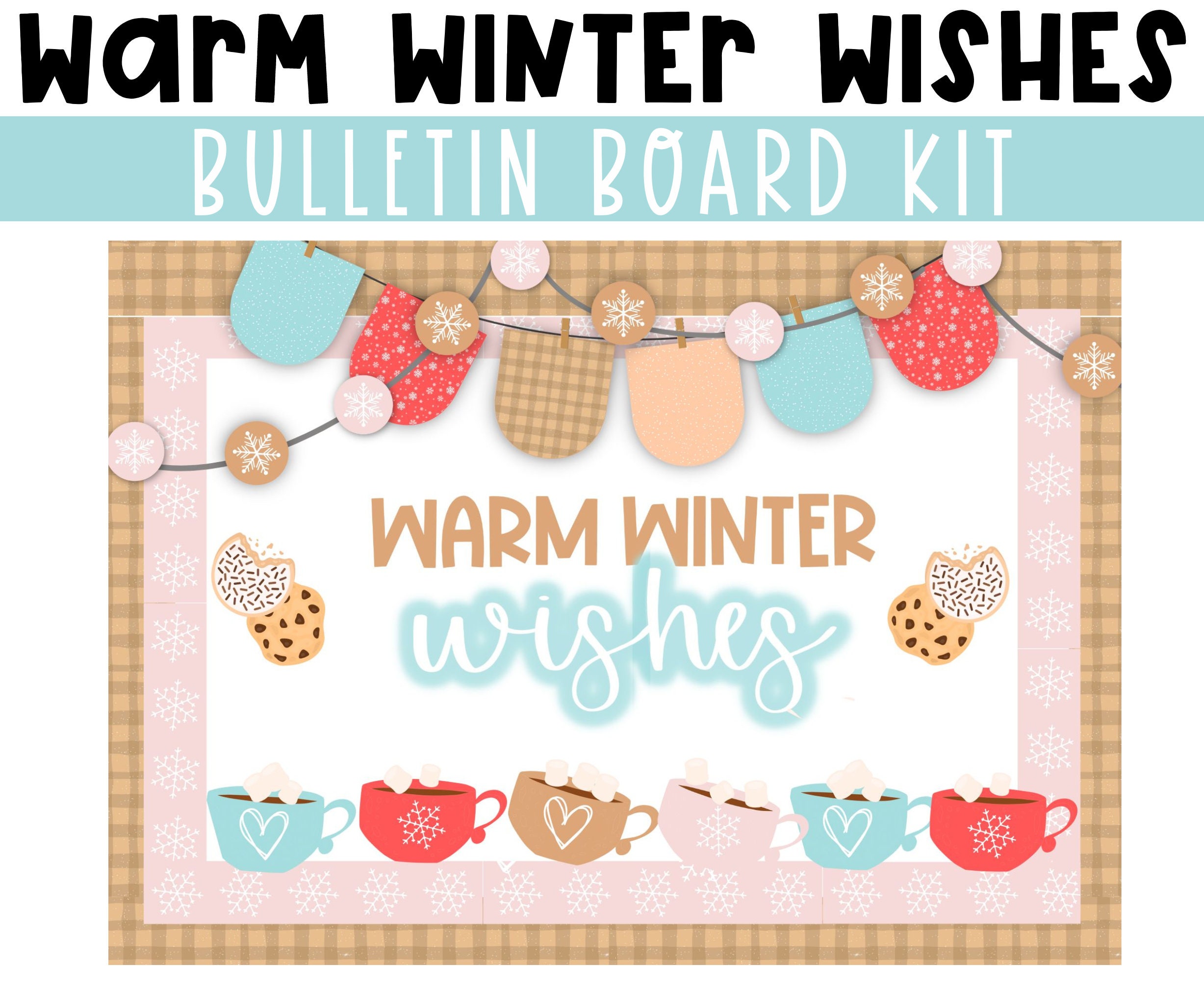 Hot Cocoa Bulletin Board Kit Warm Winter Wishes January Warm and Cozy ...