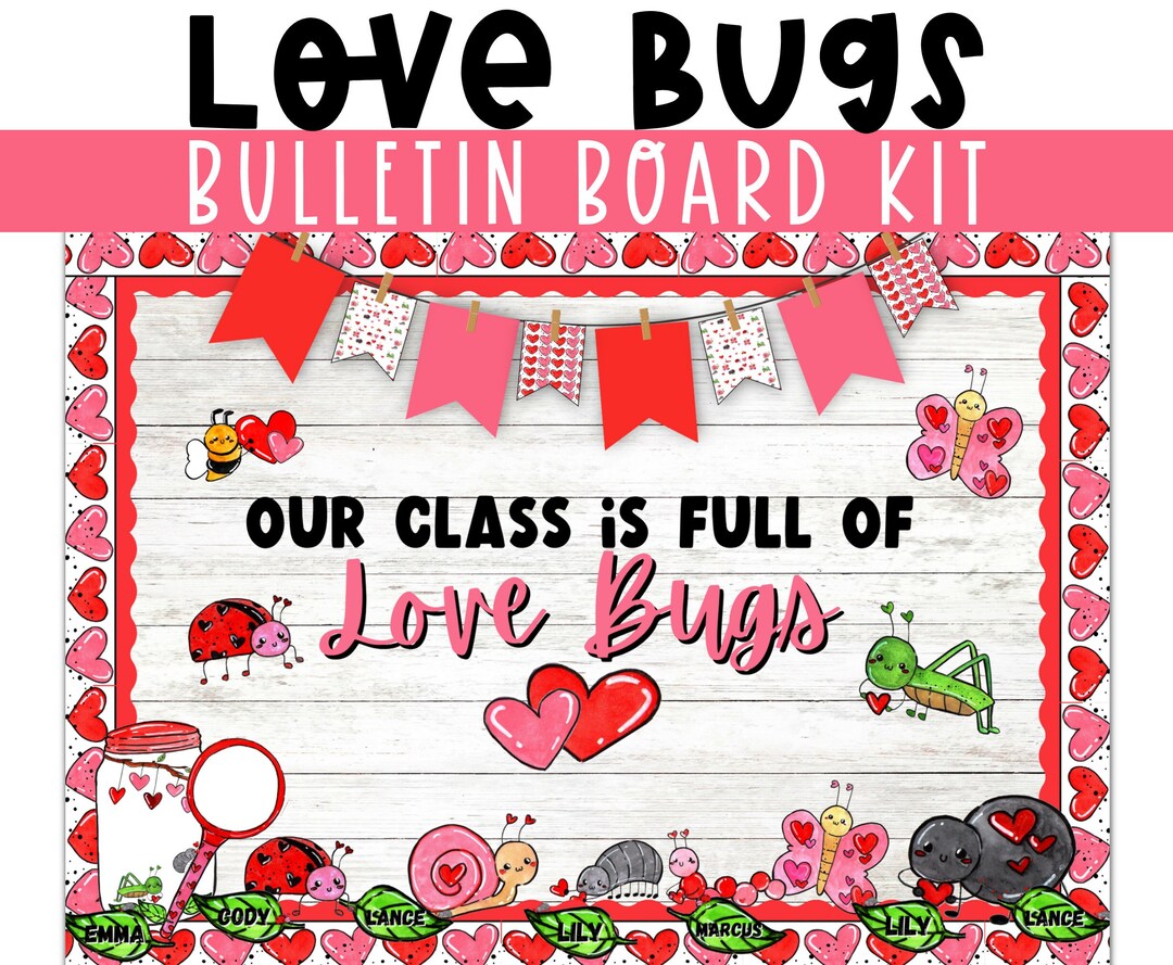 Love Bugs Valentine Theme Bulletin Board Kit. Editable Valentines ...