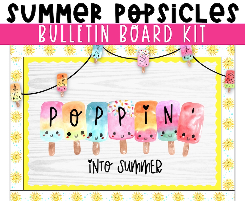 Summer Popsicle Bulletin Board Kit | Editable Summer Bulletin Board Kit ...