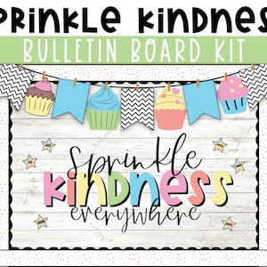 Sprinkle KINDNESS Bulletin Board Kit | Cupcake Sprinkles Bulletin ...