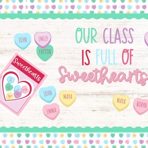 Candy Hearts Our Class is Full of SWEETHEARTS Bulletin Board Kit ...