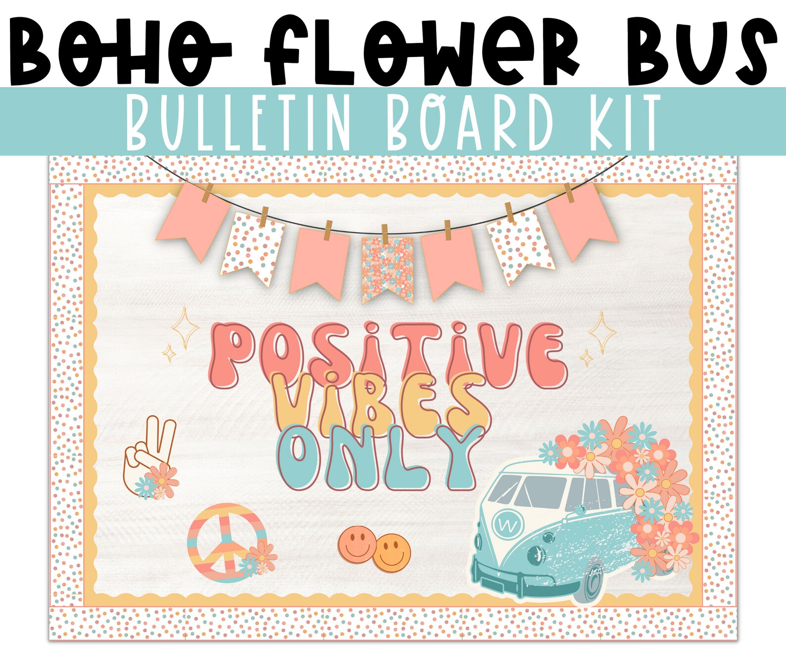 Boho Flower Bus Theme Editable Bulletin Board Kit | Modern Classroom ...
