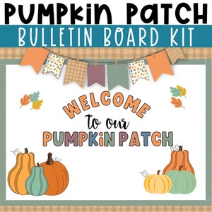 Welcome to Our Pumpkin Patch Bulletin Board Kit. Fall Bulletin Board ...