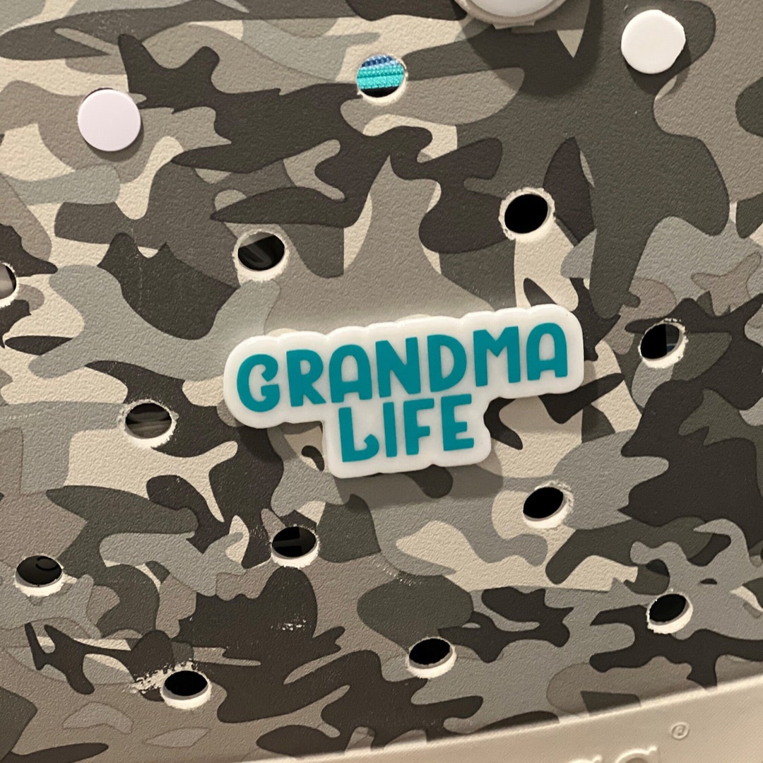 Grandma Life Bag Charm | Bogg Bag Tag, Bogg Accessory, Bag Swag - Etsy