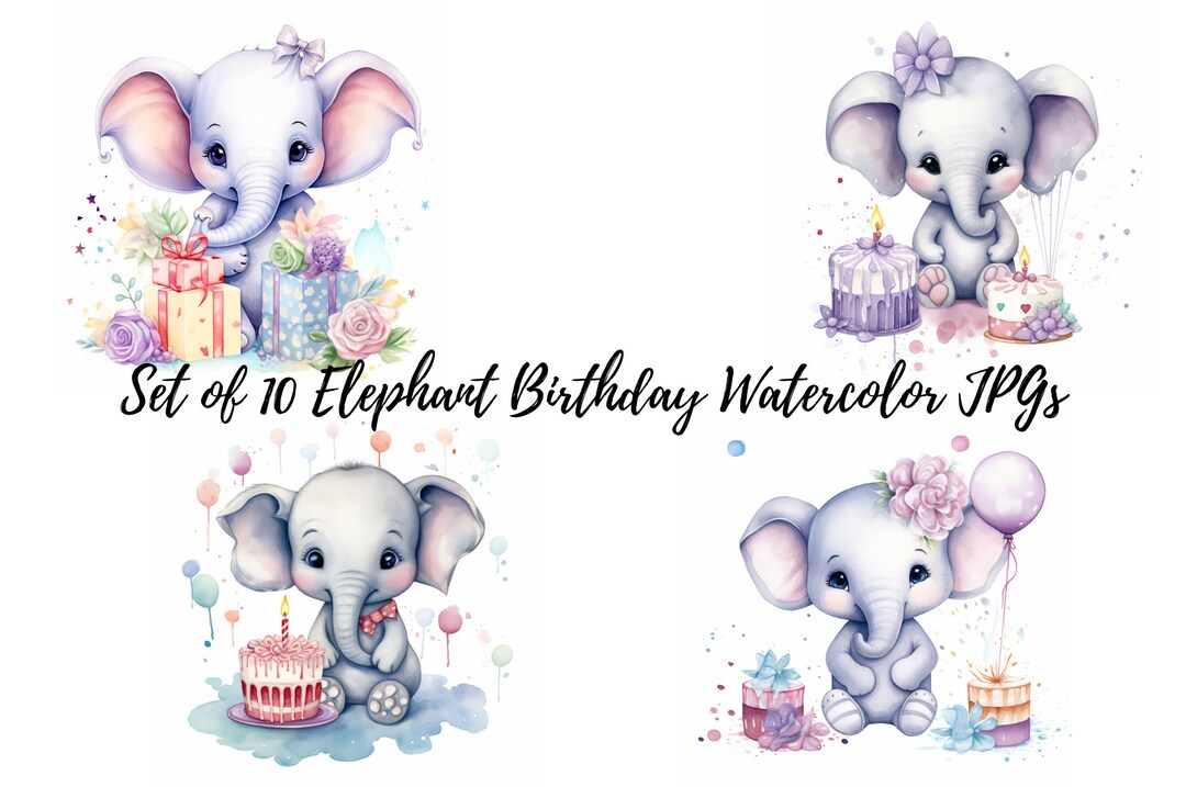 Watercolor Elephant Birthday Clipart, 10 Cute Elephant Happy Birthday ...