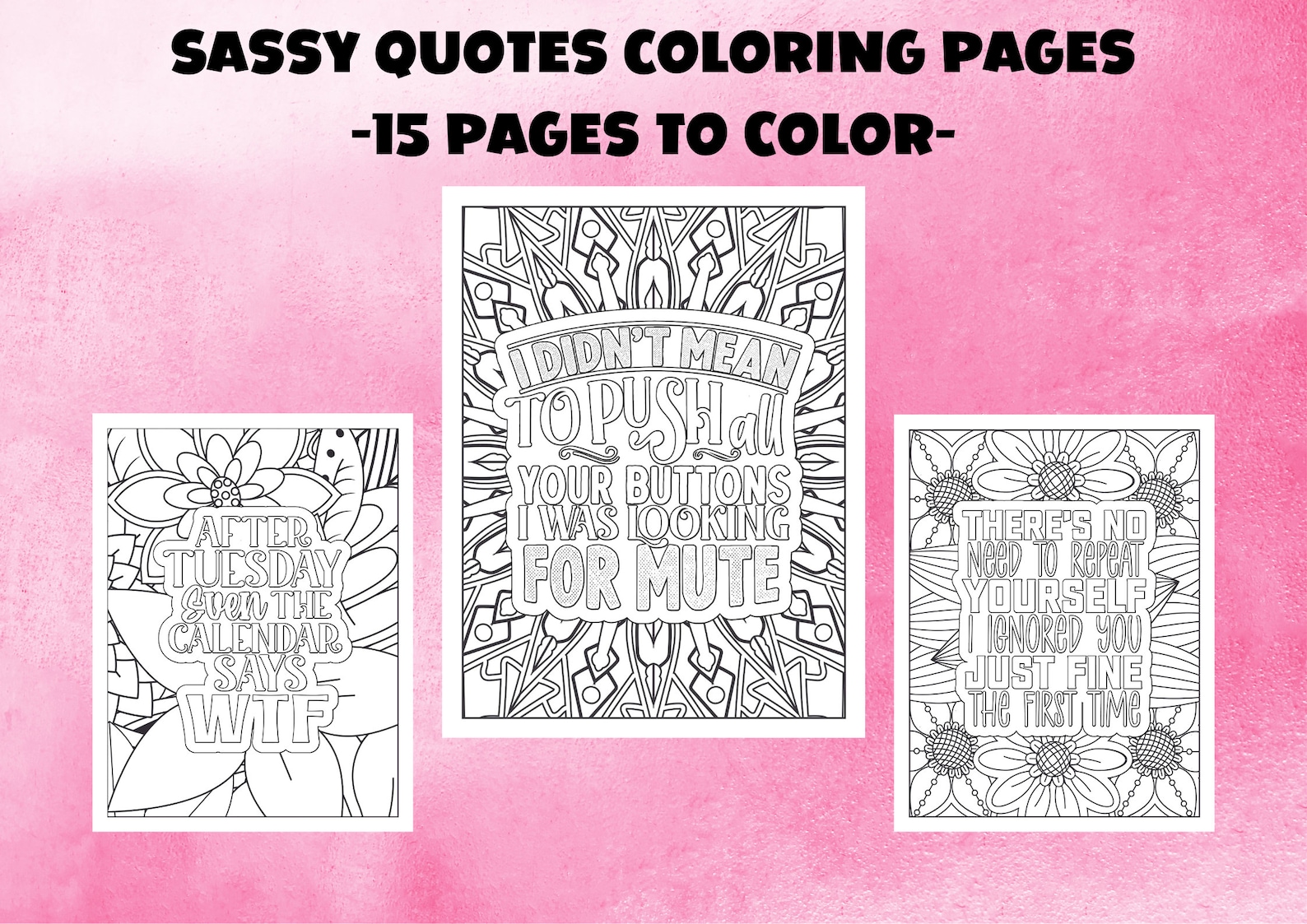 Sassy Quotes Coloring Pages for Adults: 15 Printable Designs (PDF) - Etsy