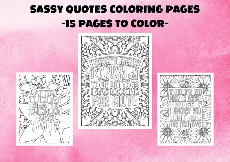 Sassy Quotes Coloring Pages for Adults: 15 Printable Designs (PDF) - Etsy