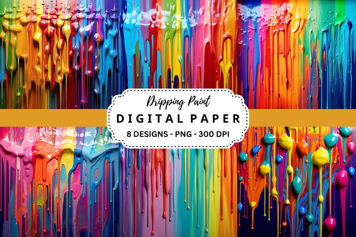 Dripping Paint Digital Paper: Colorful PNG Backgrounds (digital ...