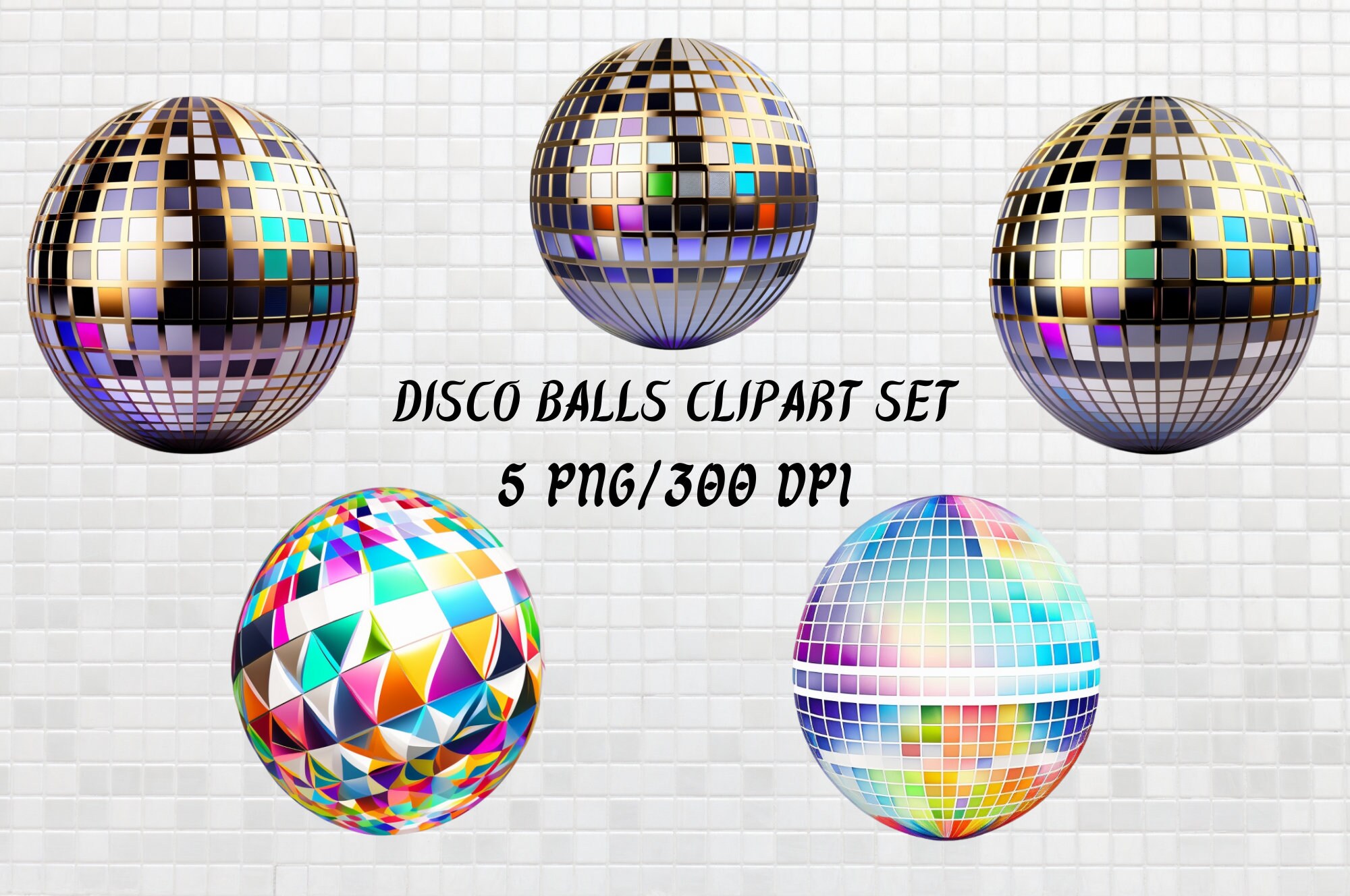 Disco Balls Clipart Set, Diamond Disco Balls Pack, Party Clipart PNG ...