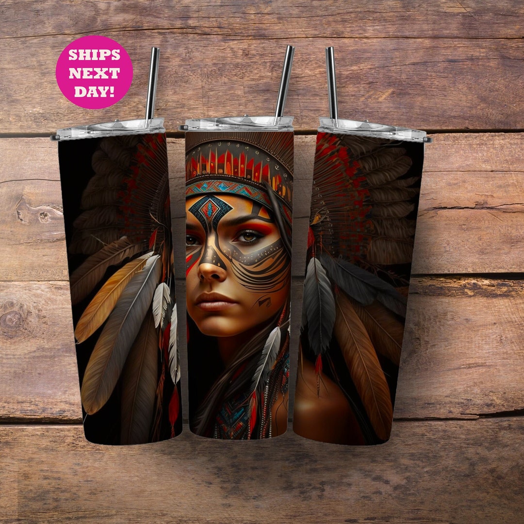 Native American Woman Tumbler: Sublimation Print 20oz Stainless Steel ...