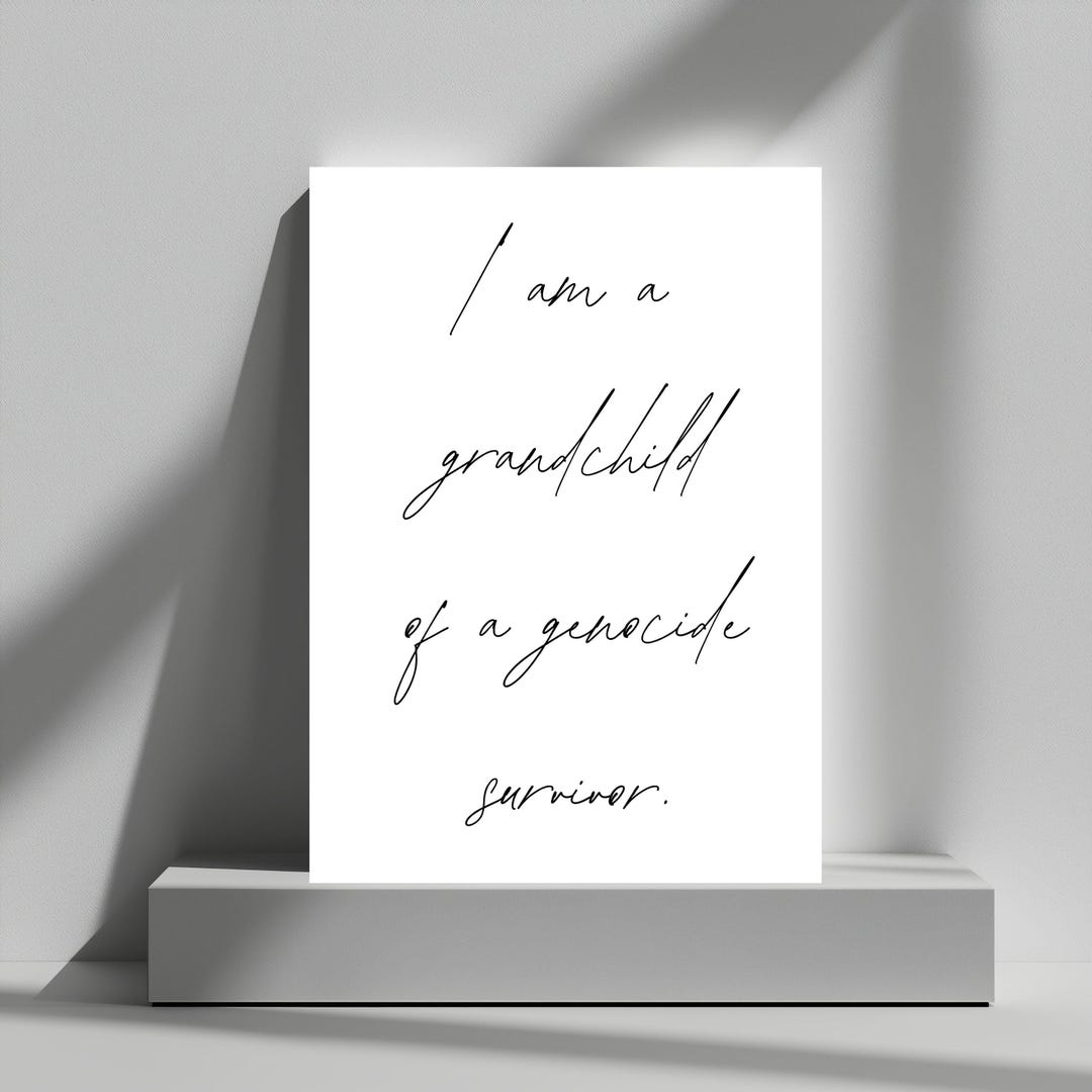 Genocide Remembrance Wall Art – I Am a Grandchild of a Survivor ...