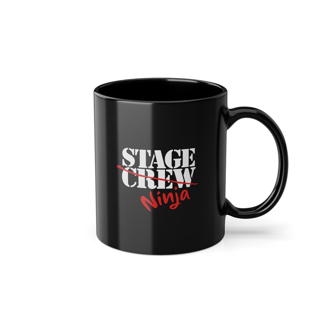 Stage Crew Ninja Black Mug Show Workers Gift Stage Technician Concert ...