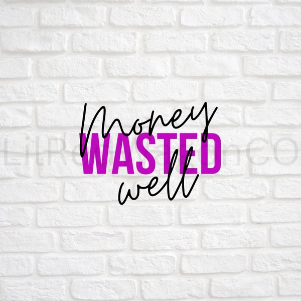 Wasted Money Decal - Etsy