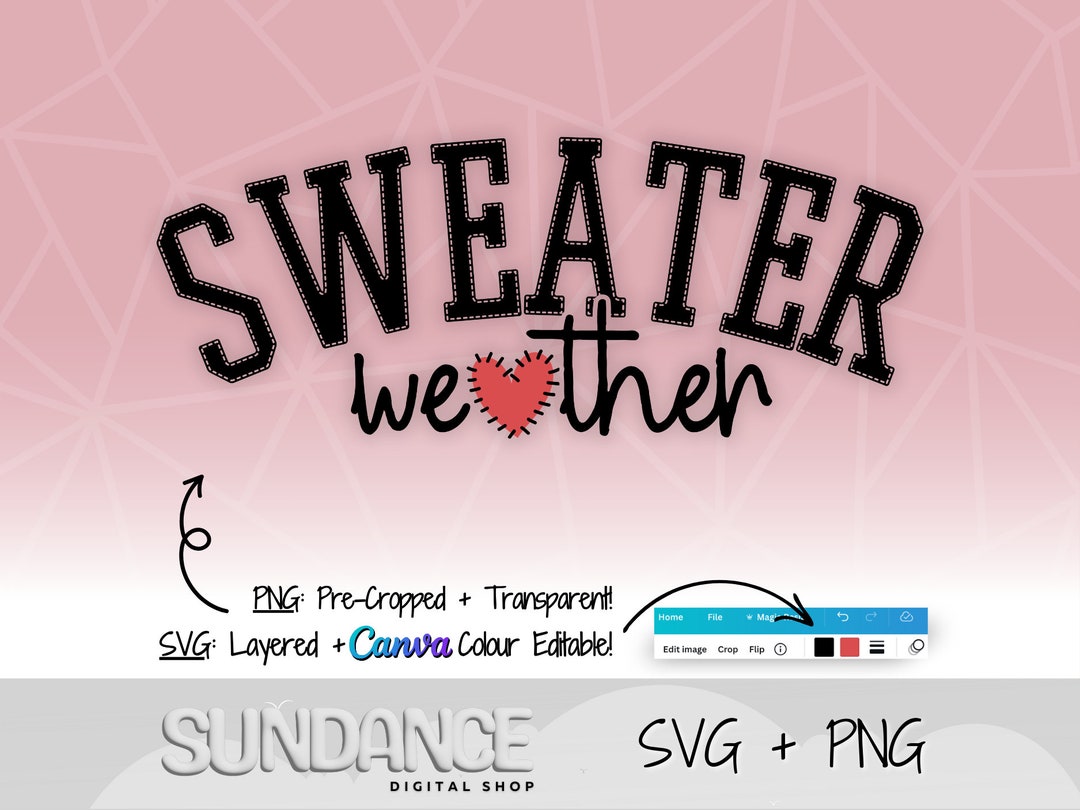 Sweater Weather SVG PNG Autumn Clipart Sublimation Design T Shirt Gifts ...