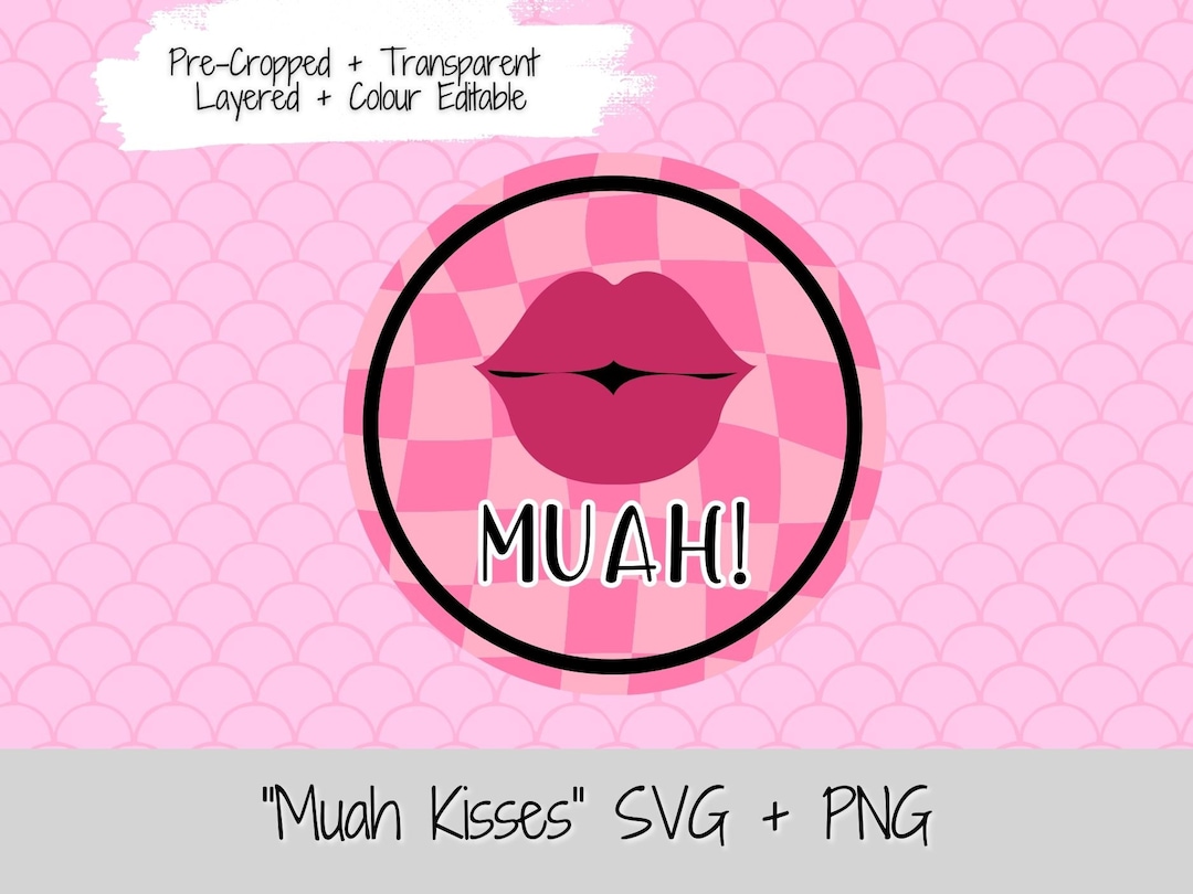 Valentines Day "muah" Kisses PNG SVG Sublimation Design for Printing ...