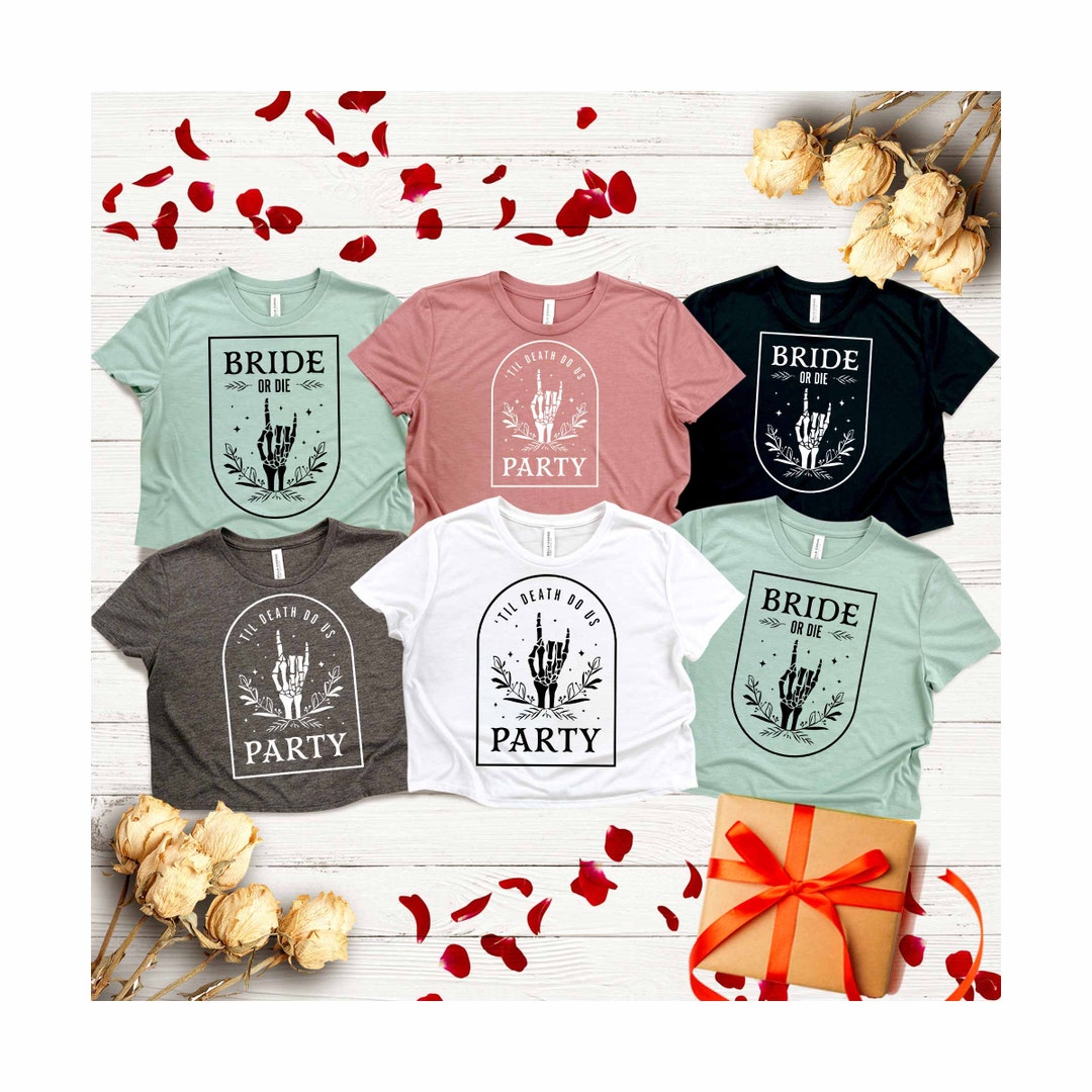 Bride or Die Crop Top, Bride and Groom Gift, Just Married Crop, Bride ...