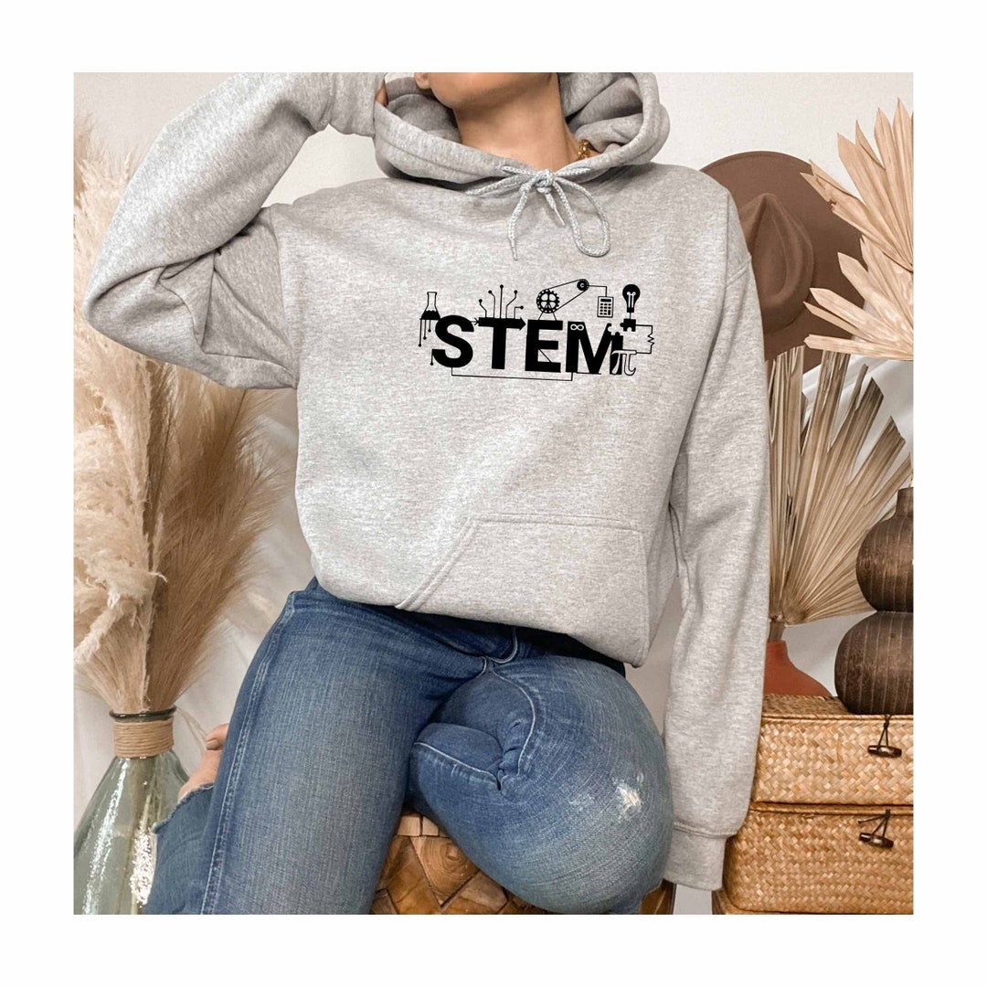 Stem Hoodie, Women in Science Hoodie, Stem Teacher Hoodie, Technology ...