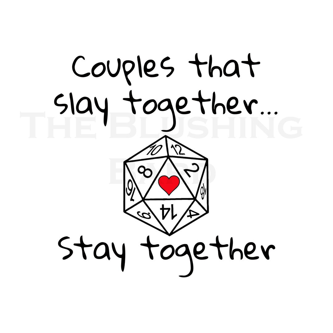 Digital Couples That Slay Together Stay Together D20 Heart Digital ...