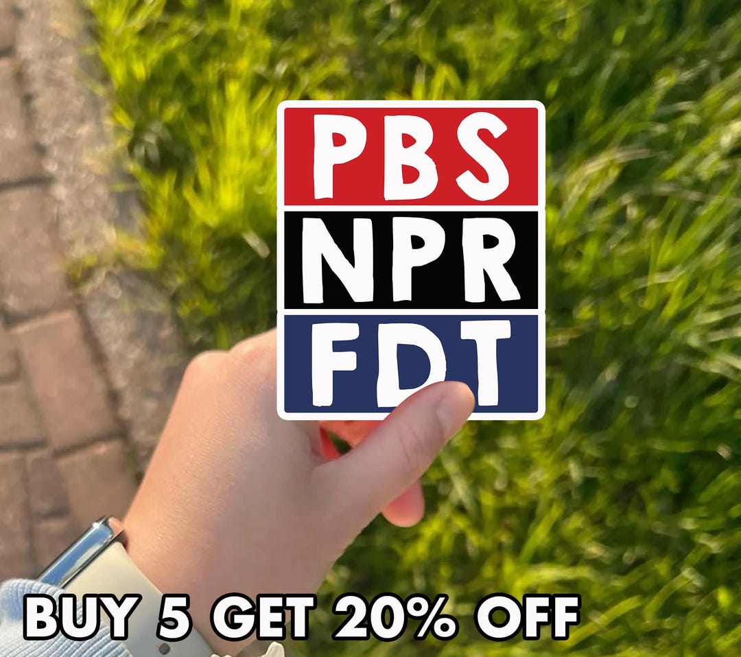 PBS Sticker, NPR Sticker, FDT Vinyl Decal, Resistance Quote Sticker ...