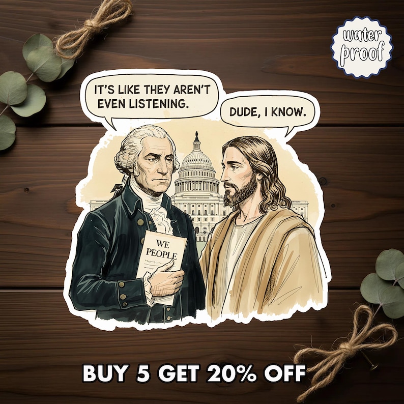 Jesus and George Washington Sticker, Funny Political Christian Sticker ...