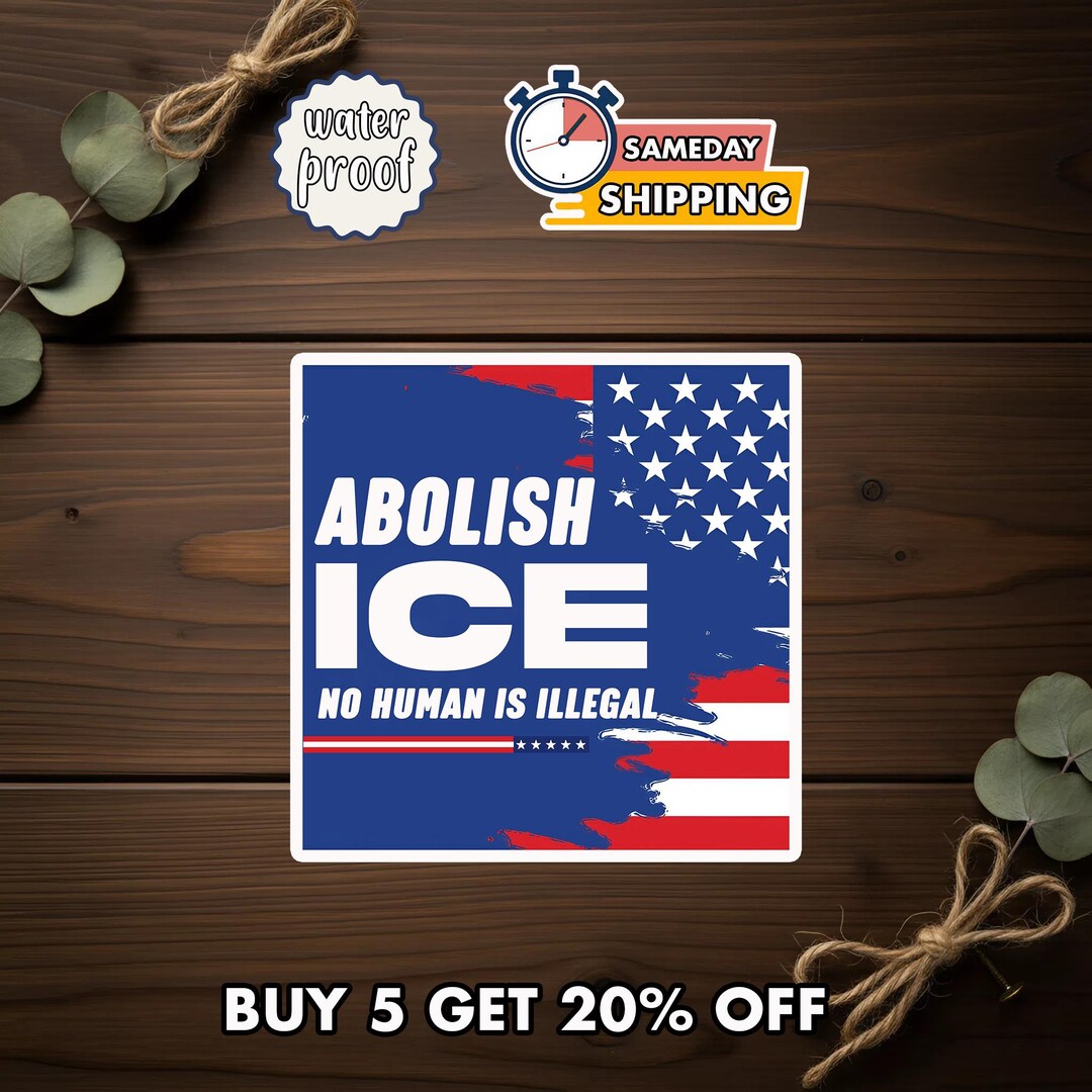 Abolish ICE Quote Sticker, No Human is Illegal Vinyl Decal, Pro ...