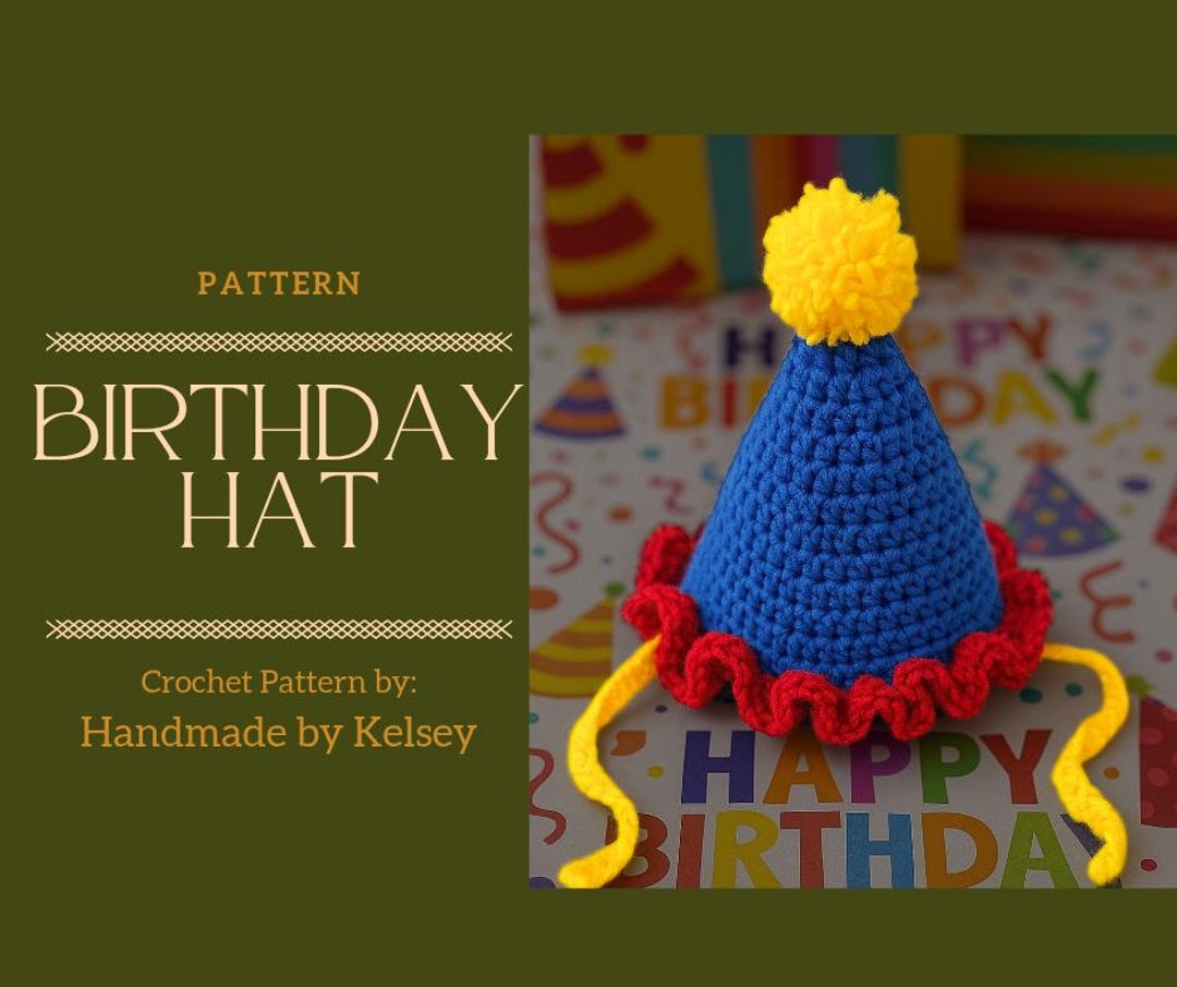 Crochet Birthday Party Hat Pattern | Beginner Friendly (PDF Pattern) - Etsy
