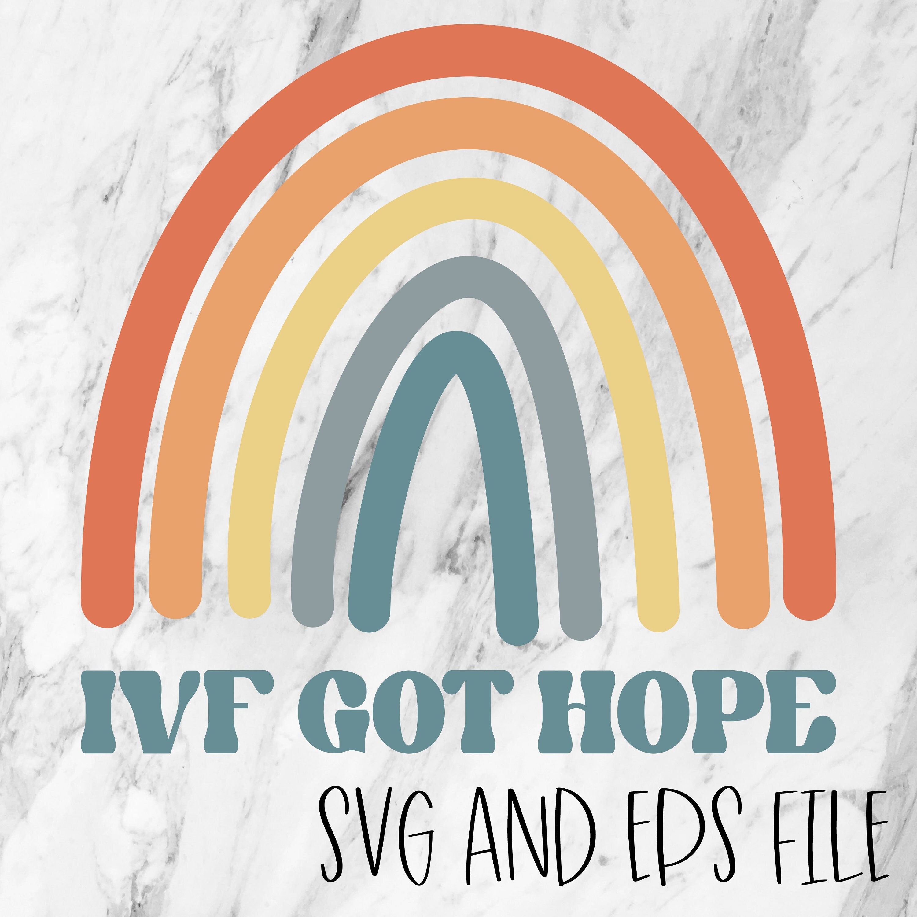IVF Got Hope Rainbow SVG Digital Download, Cute in Vitro Rainbow Baby ...