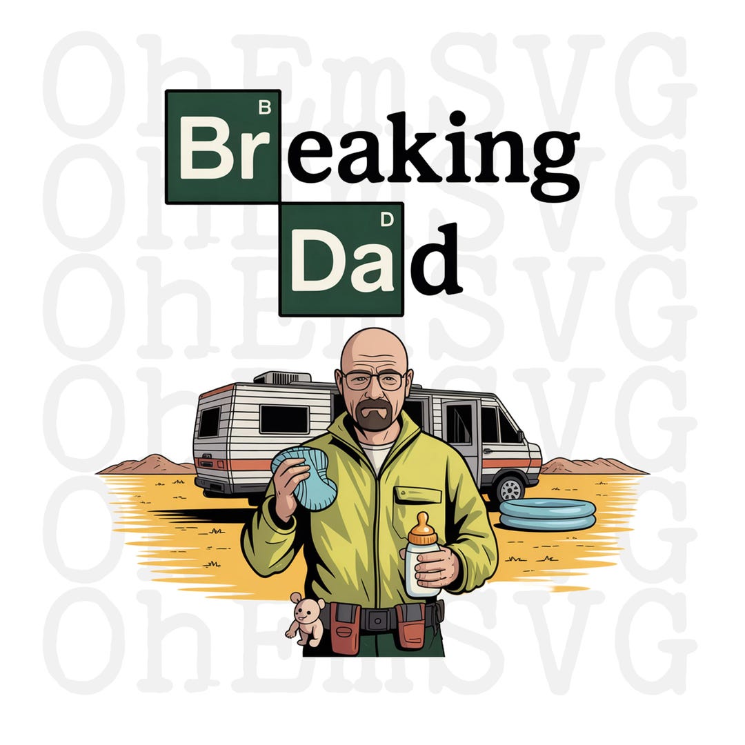 Breaking Dad PNG Digital Download, Funny Father's Day Shirt Png, Print ...