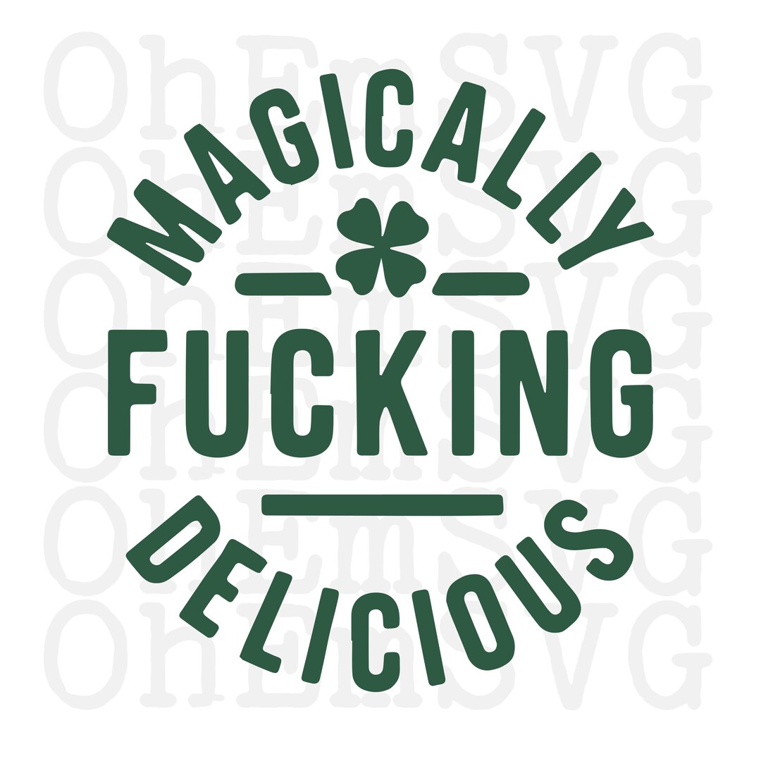 Sweary Magically Delicious St. Patrick's Day SVG PNG (digital Download ...