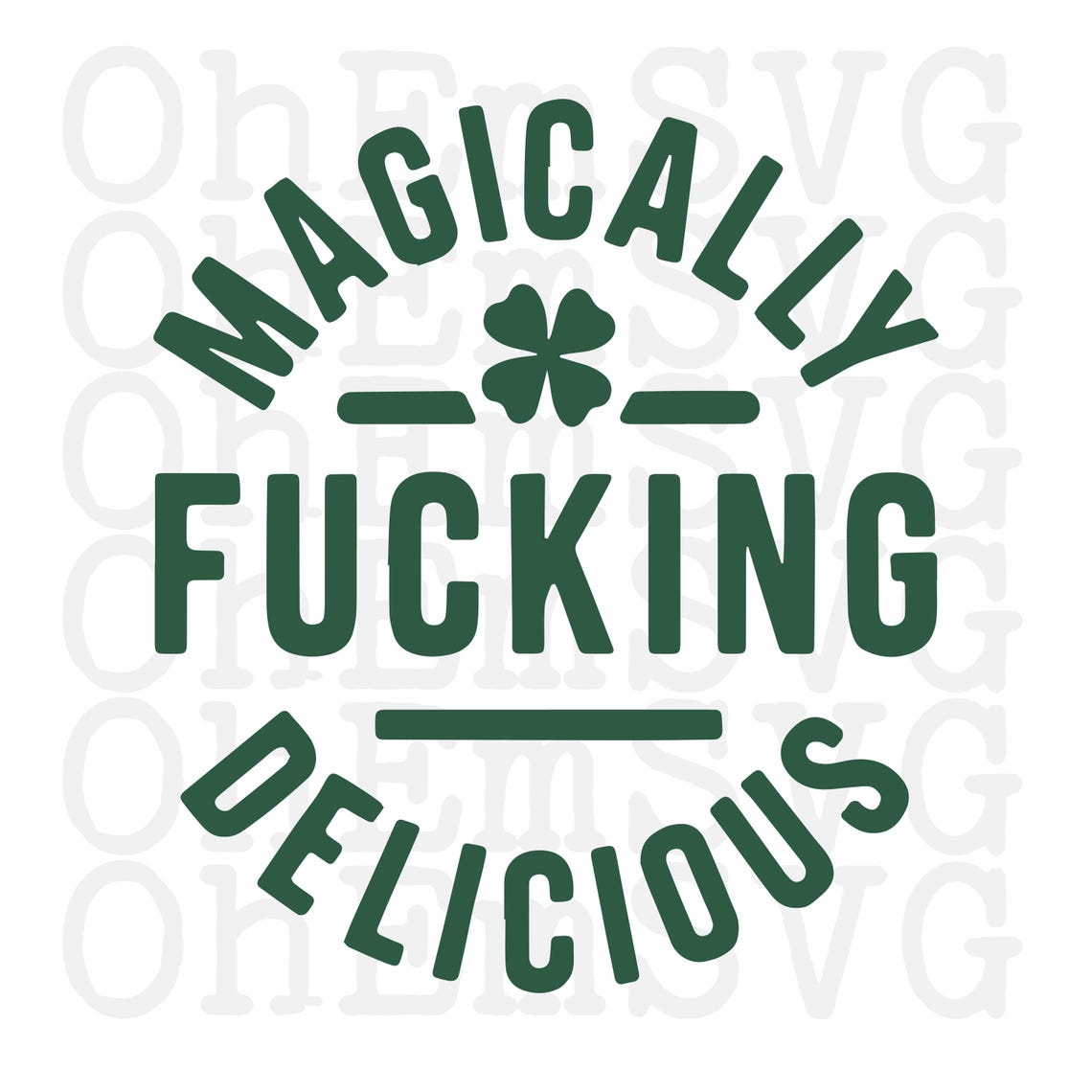 Sweary Magically Delicious St. Patrick's Day SVG PNG (digital Download ...