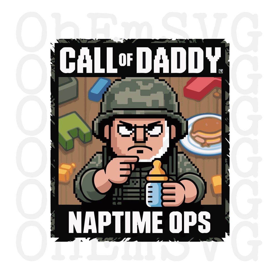 Call of Daddy Naptime Ops SVG and PNG: Funny Father's Day Design ...