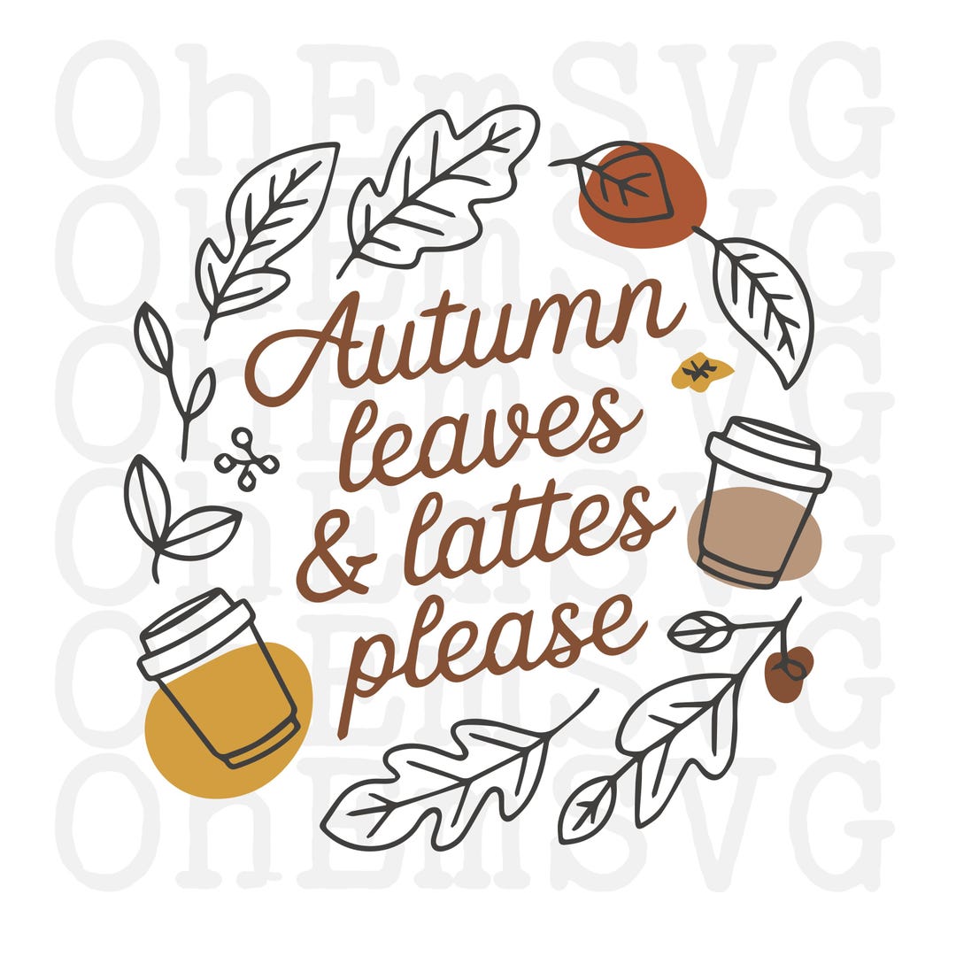 Autumn Leaves & Lattes PNG: Retro Fall Print (digital Download, SVG ...