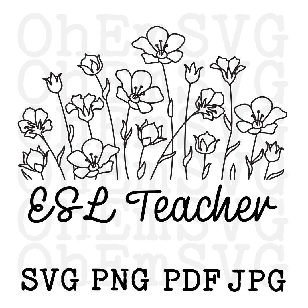 Floral ESL Teacher SVG: Printable POD Design (digital Download) - Etsy