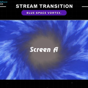 Blue Vortex Energy Transition, Space Vortex Stream Stinger Transition ...