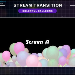 Animated Stream Transition Colorful Balloons, Twitch OBS Scenes Stinger ...