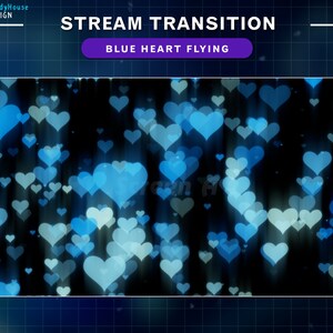 Blue Hearts Flying Animated Stream Transition, Valentine's Day Twitch ...