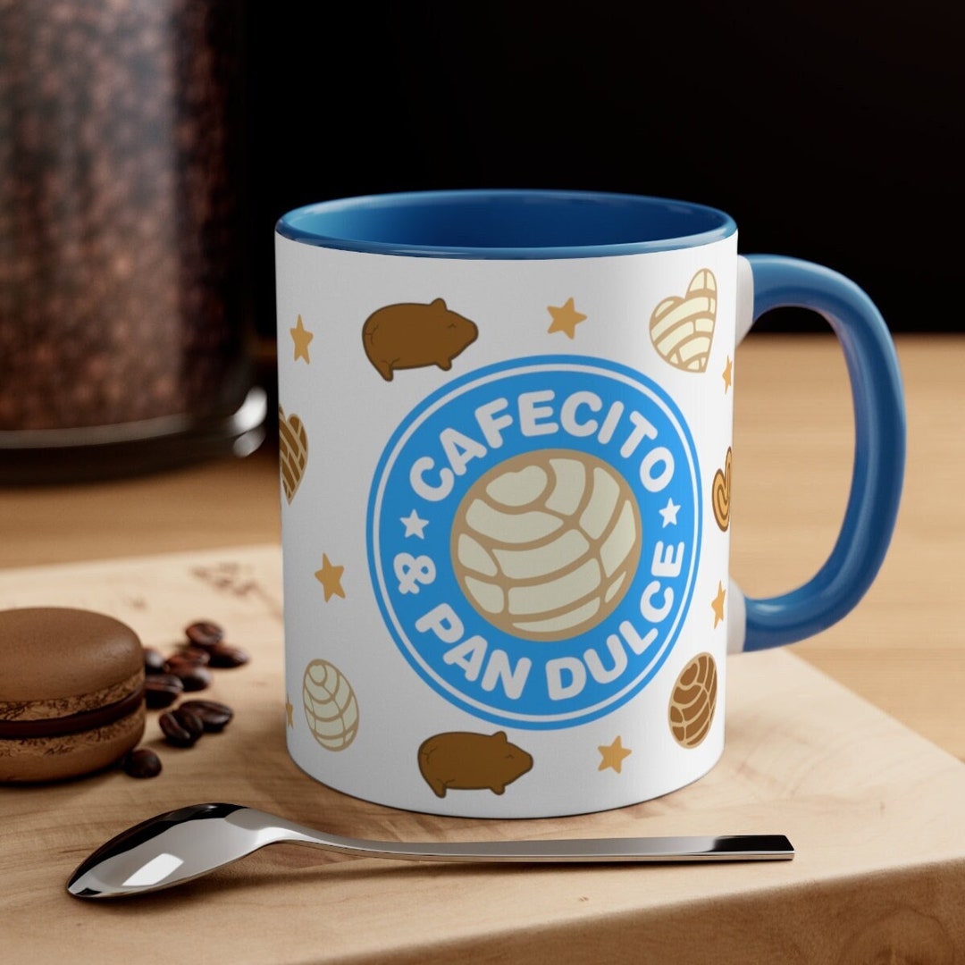 Cafecito And Pan Dulce Mug Cafecito Y Pan Dulce Latina Coffee Mug Mexican Mug Funny Coffee