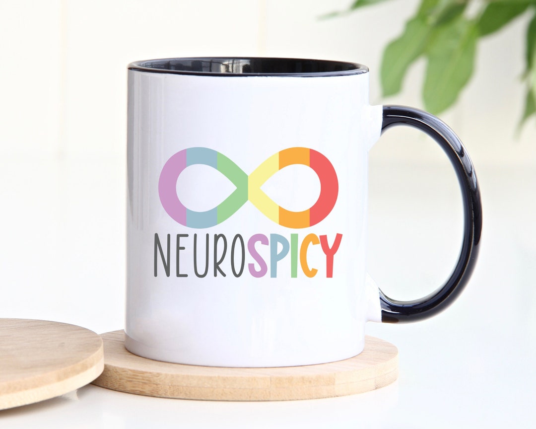 Neuro Spicy Mug, Neurodivergent Mug, Neurodiversity Mug, Special ...