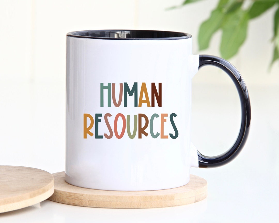Human Resources Mug, HR Mug, Human Resources Gift, Hr Gift, HR Office ...